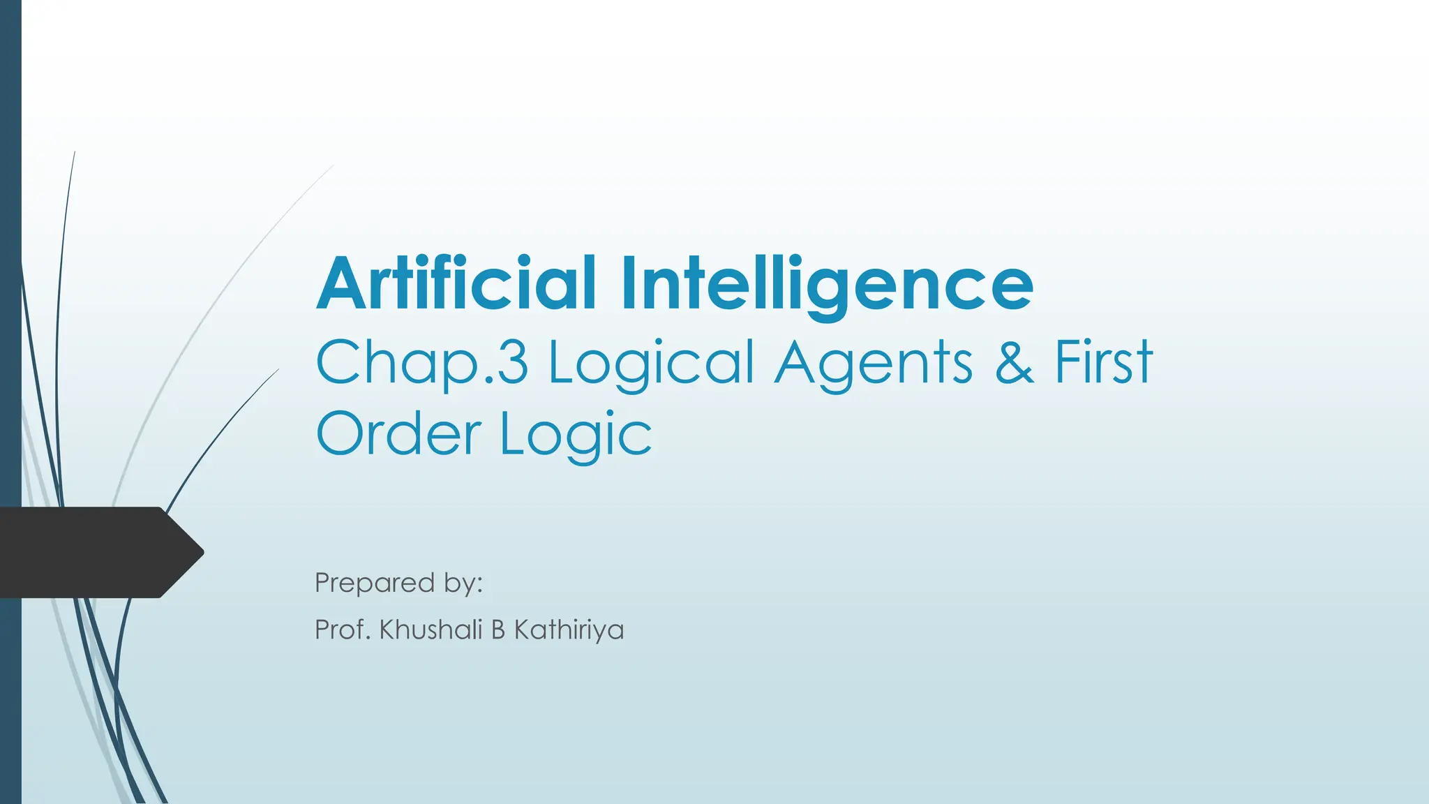 Chap.3 Knowledge Representation Issues Chap.4 Inference in First Order Logic | PPT