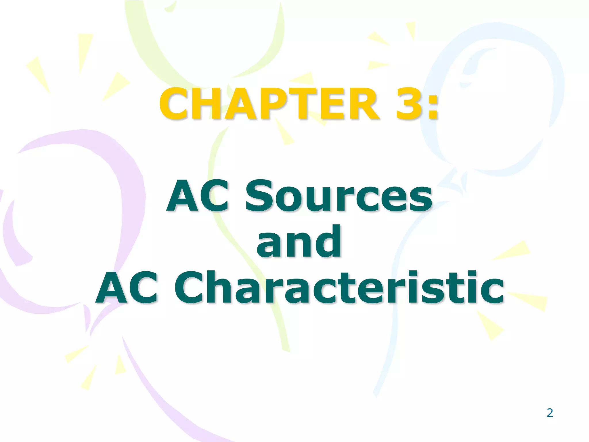 Chapter 3: AC Sources and AC Characteristic | PDF
