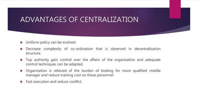Centralization and Decentralization and Span of Control | PPT
