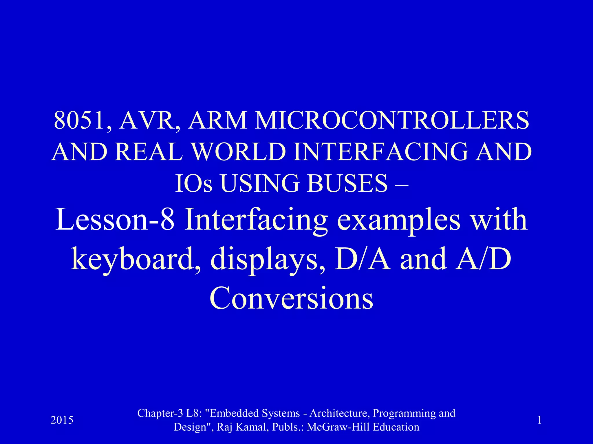 Chap_3L08Emsys3ERealWorldInterfacingPart3KeyBoardLCD.pdf