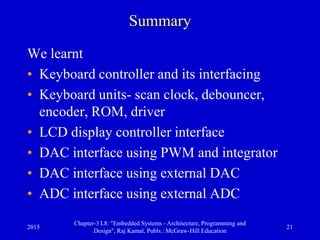 Chap_3L08Emsys3ERealWorldInterfacingPart3KeyBoardLCD.pdf