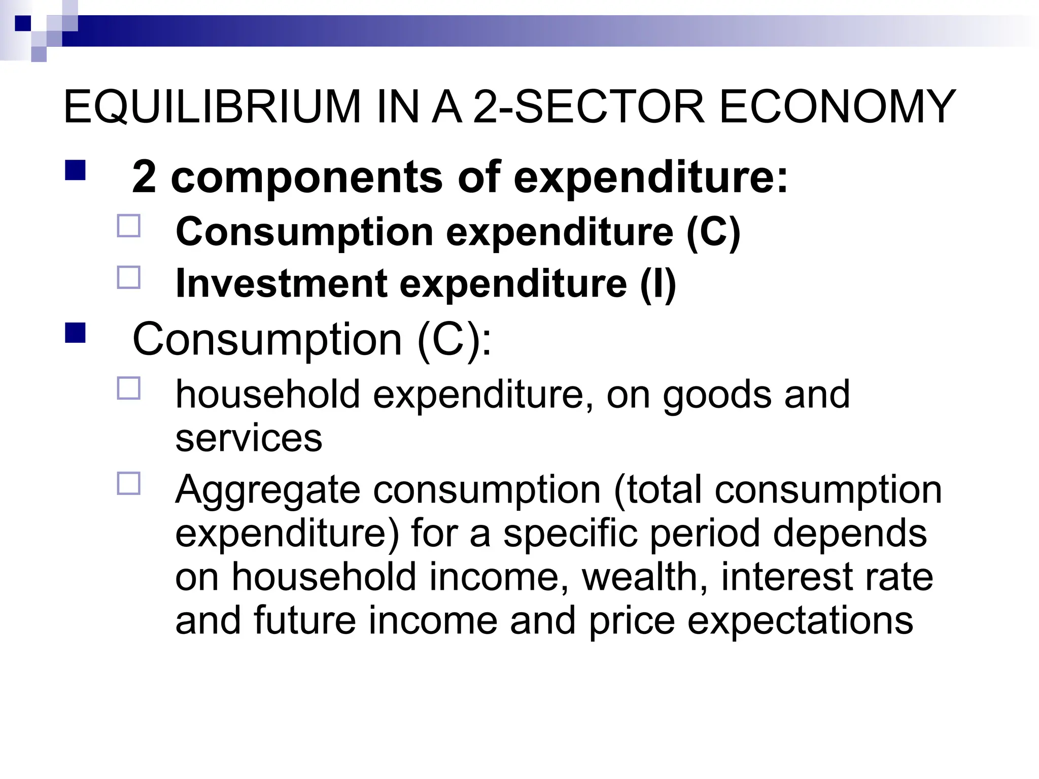 Determinants of Equilibrium Income Theory | PPT