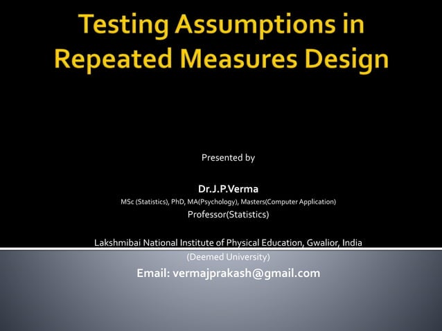 Testing Assumptions In Repeated Measures Design Using Spss Ppt