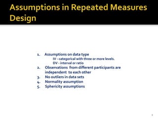 Testing Assumptions in repeated Measures Design using SPSS | PPTX