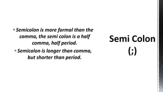 Semi Colon | PPT