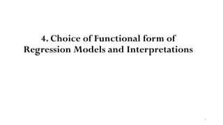 Chap 4. Choice of functional forms and interpretations.pptx