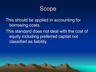 Chap 4 Fin Rep 23 Borrowing Cost.ppt