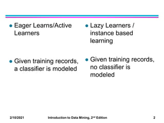 Chapter 4 of data mining that is Instance based learning | PPTX