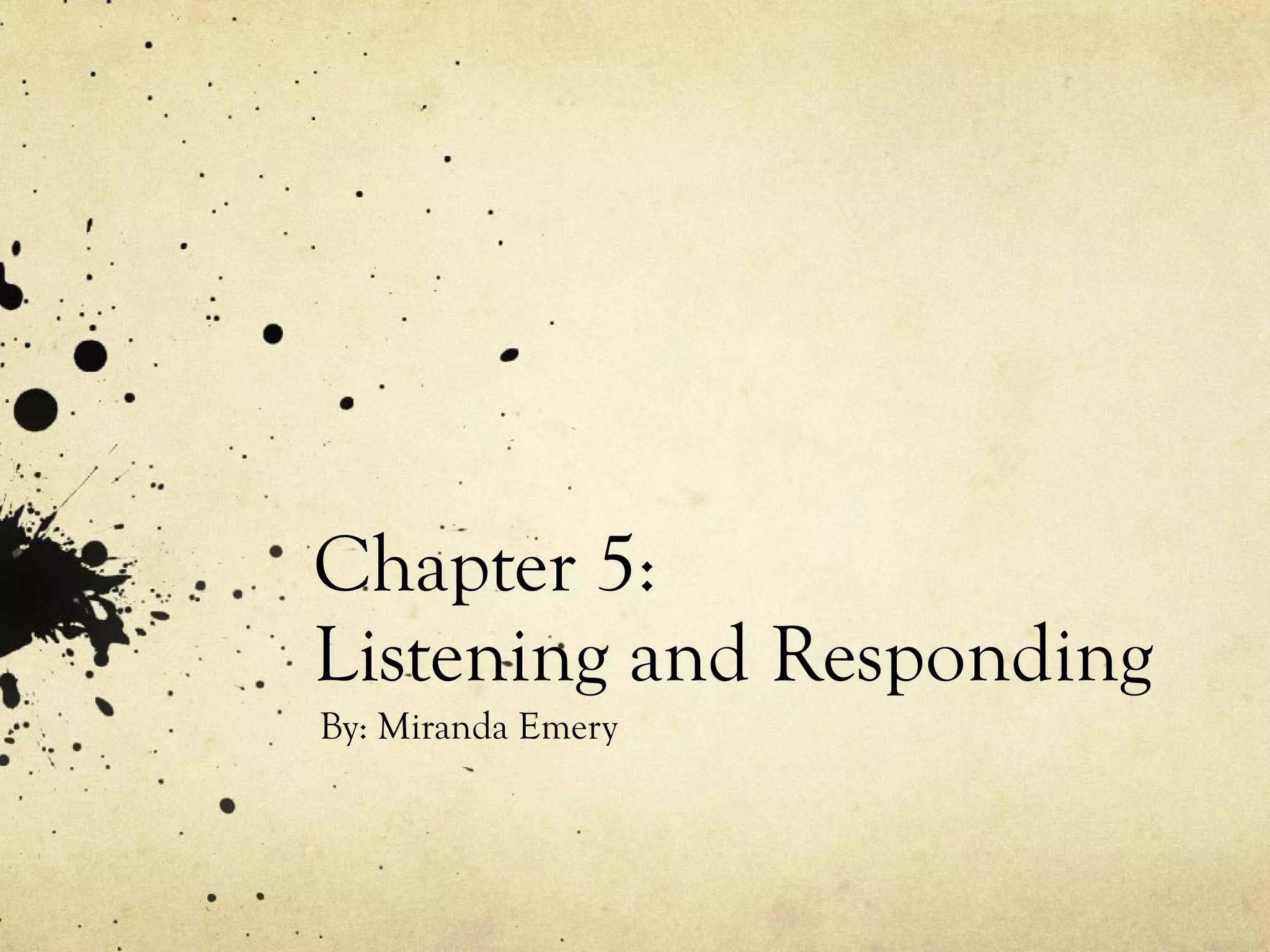 Chap5: Listening and Responding | PPT