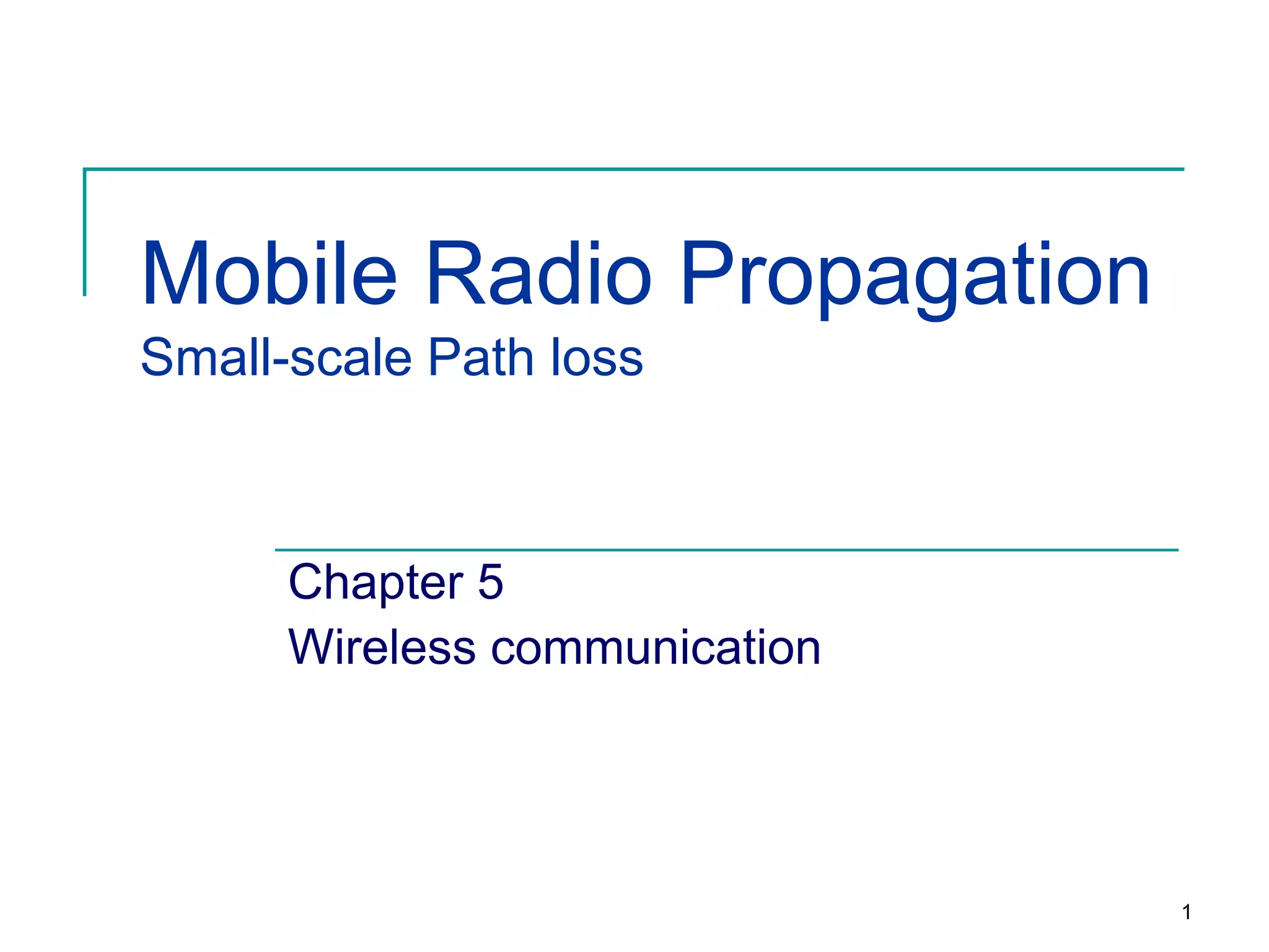 Chap 5 (small scale fading) | PPTX