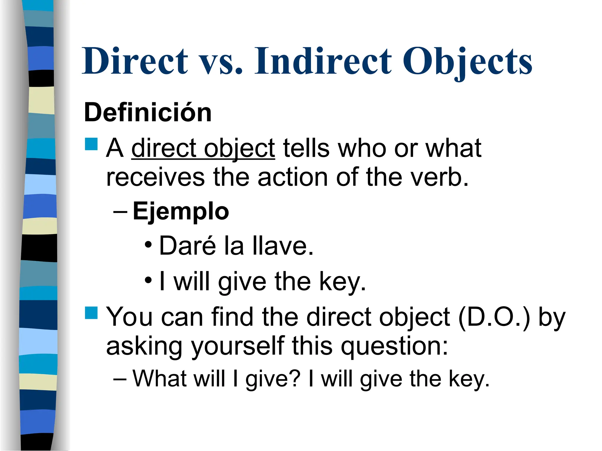 Direct and indirect Subject pronouns in Spanish | PPT