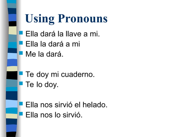 Direct and indirect Subject pronouns in Spanish | PPT