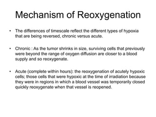 Chap6 oxygen effect and reoxygenation | PPTX