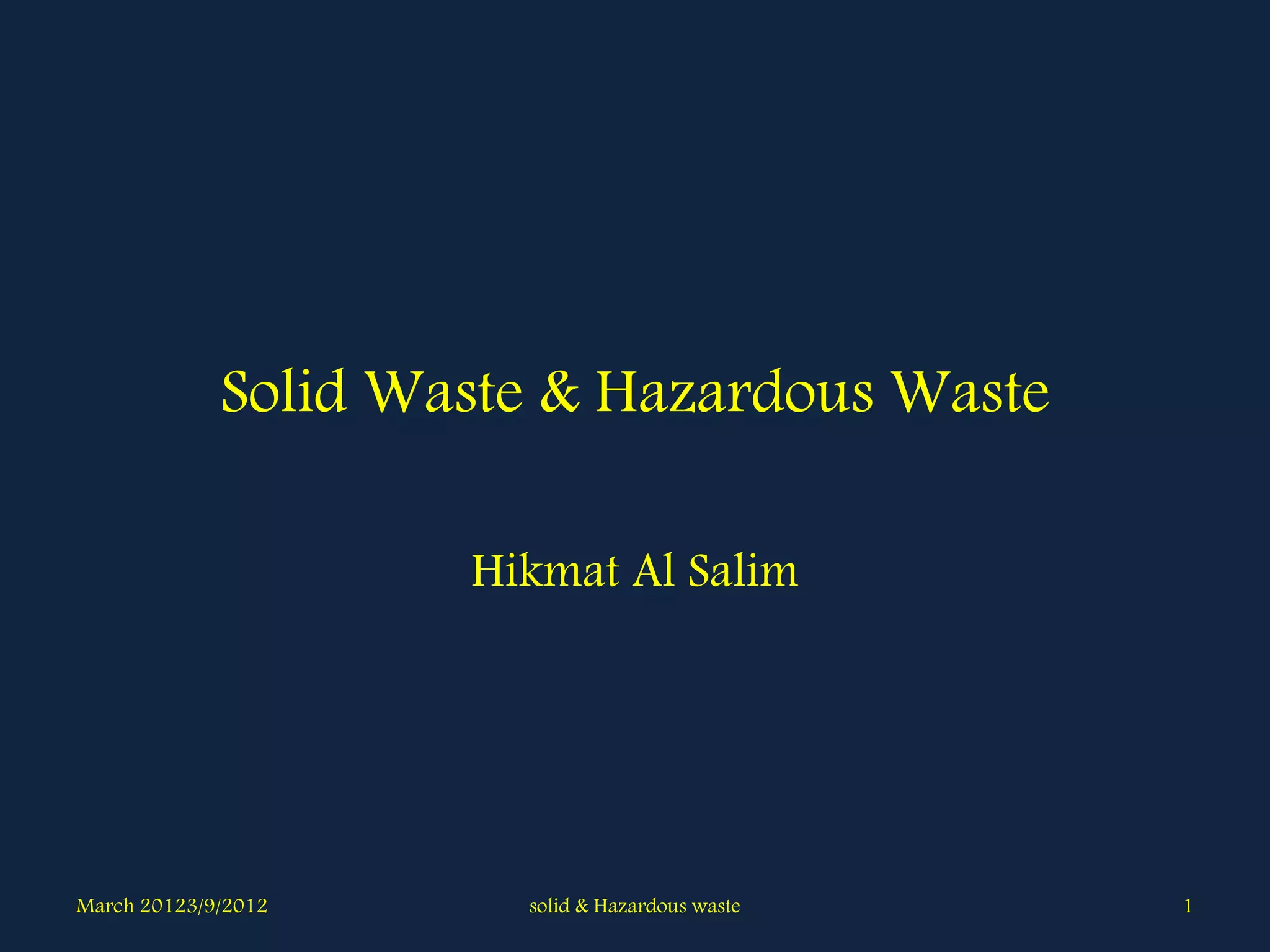 Solid Waste & Hazardous Waste | PPTX