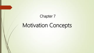 Chap 7 motivation concepts | PPTX