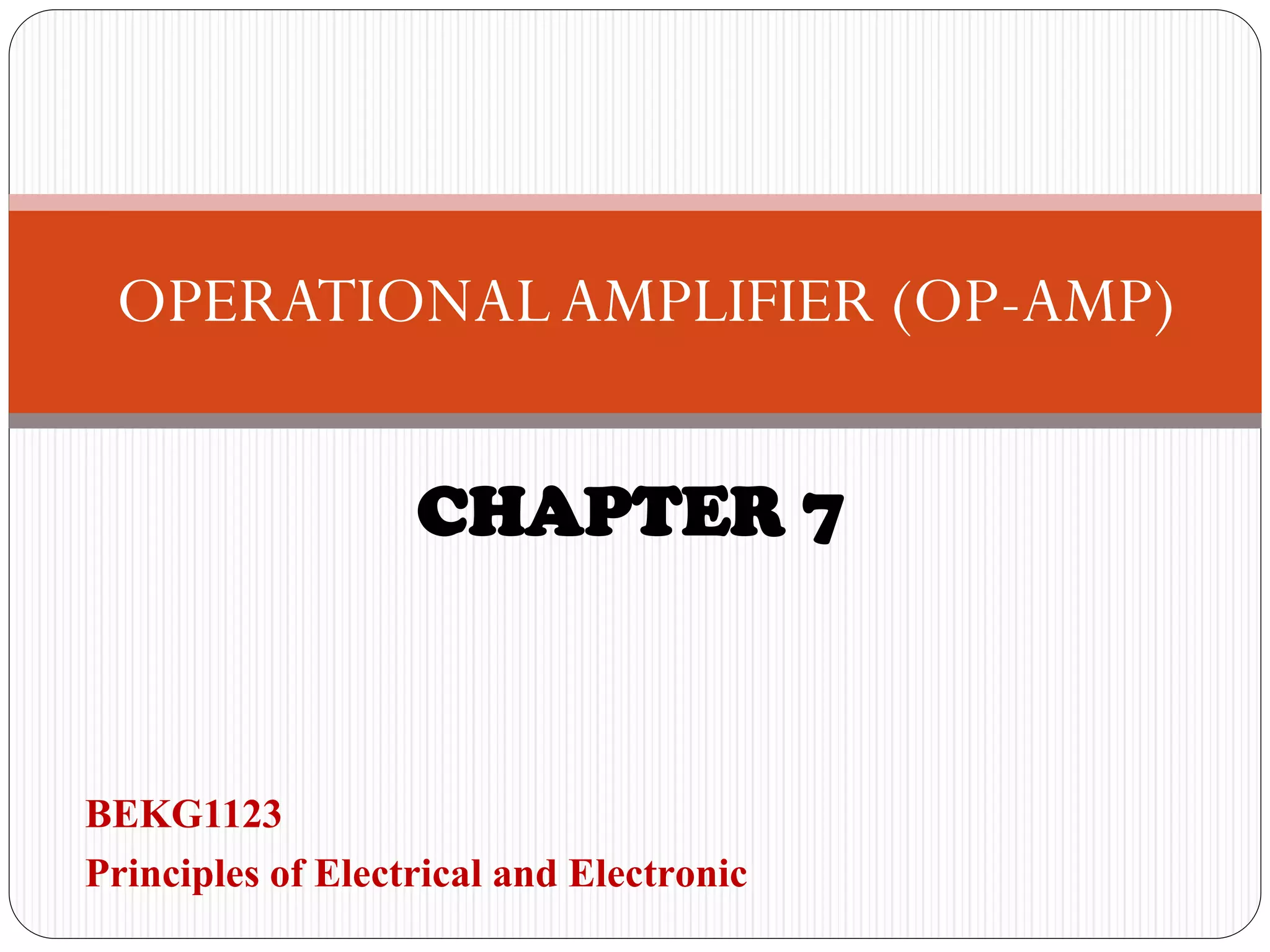 Chapter 7: Operational Amplifier (Op-Amp) | PDF
