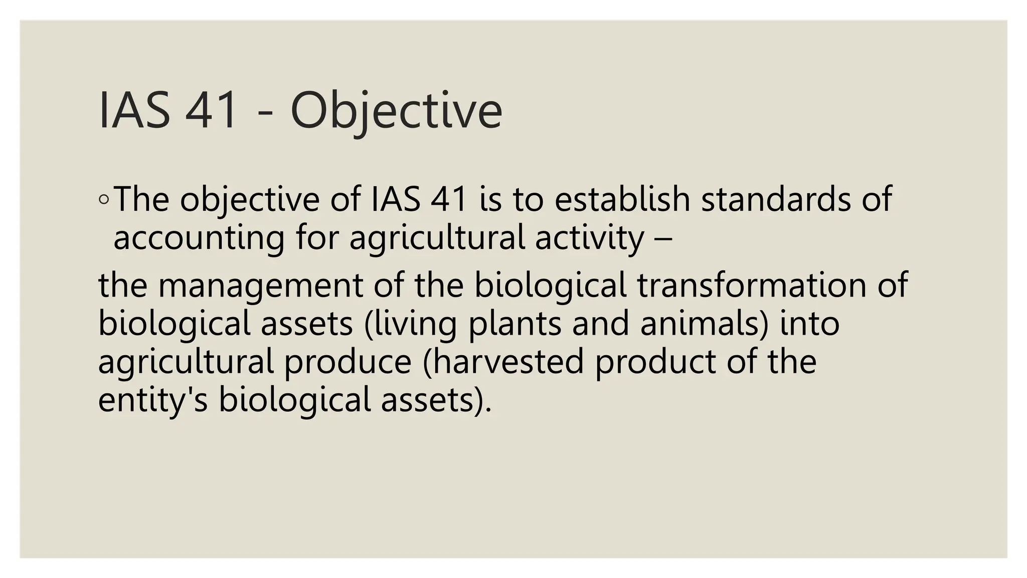 Chap 7 IAS 41 - Biological Assets.pptx
