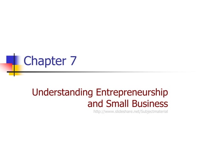 Chap 7 understanding entrepreneurship | PPT