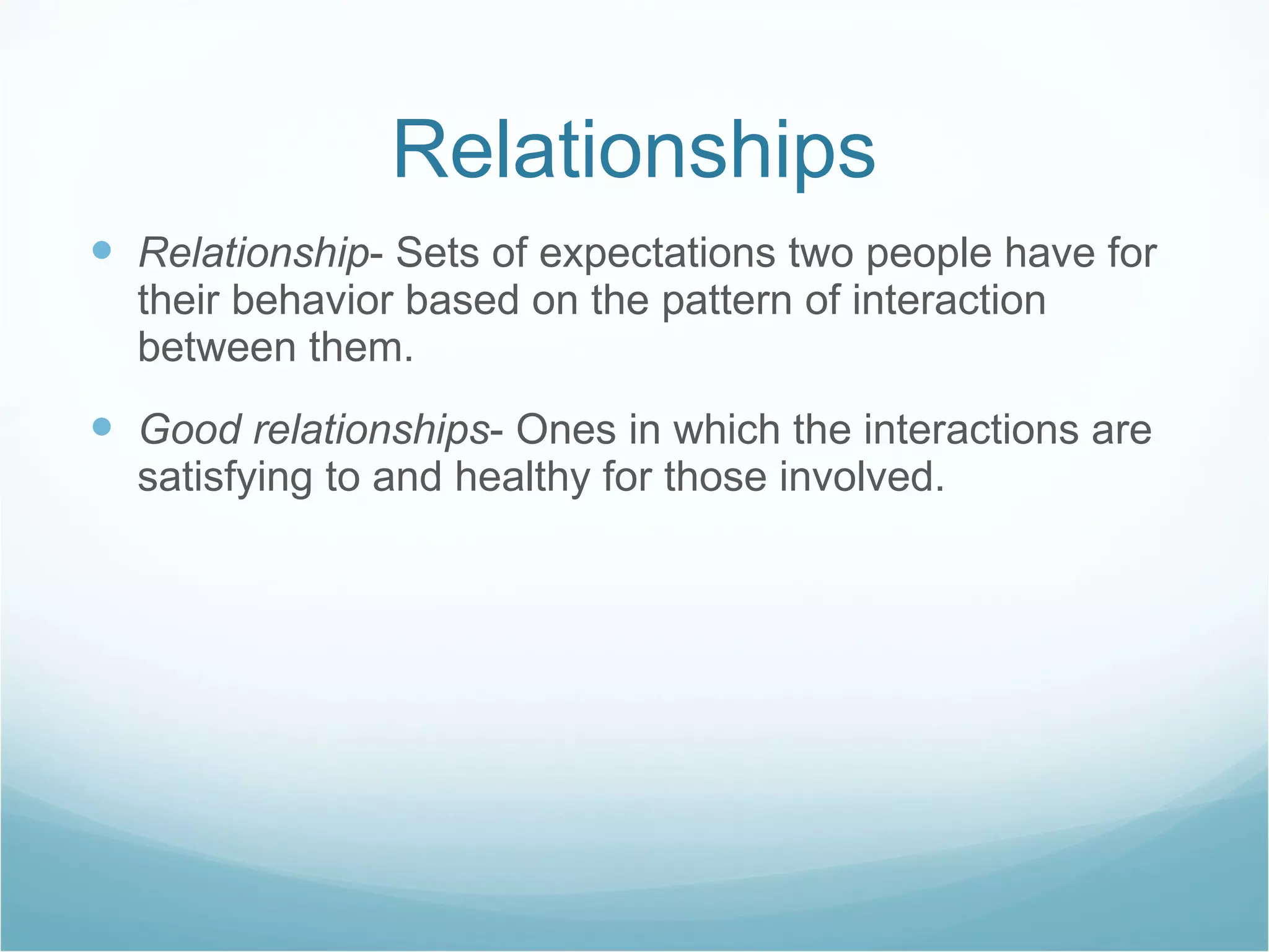 Chap7: Understanding Interpersonal Relationships | PPT