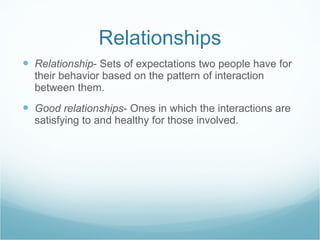 Chap7: Understanding Interpersonal Relationships | PPT