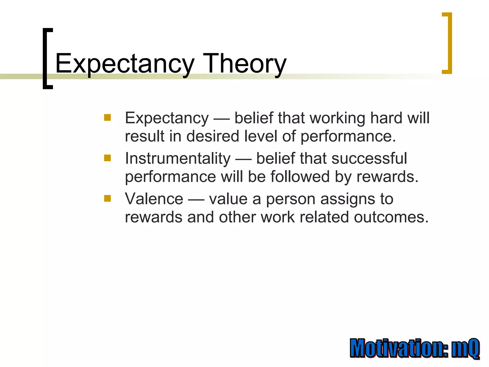 C H A P 8 Expectancy Theories Of Motivation | PPT
