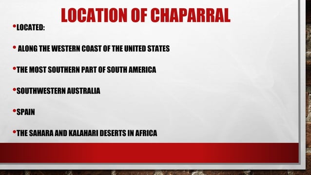 Chaparral biome PERIOD 3 | PPT