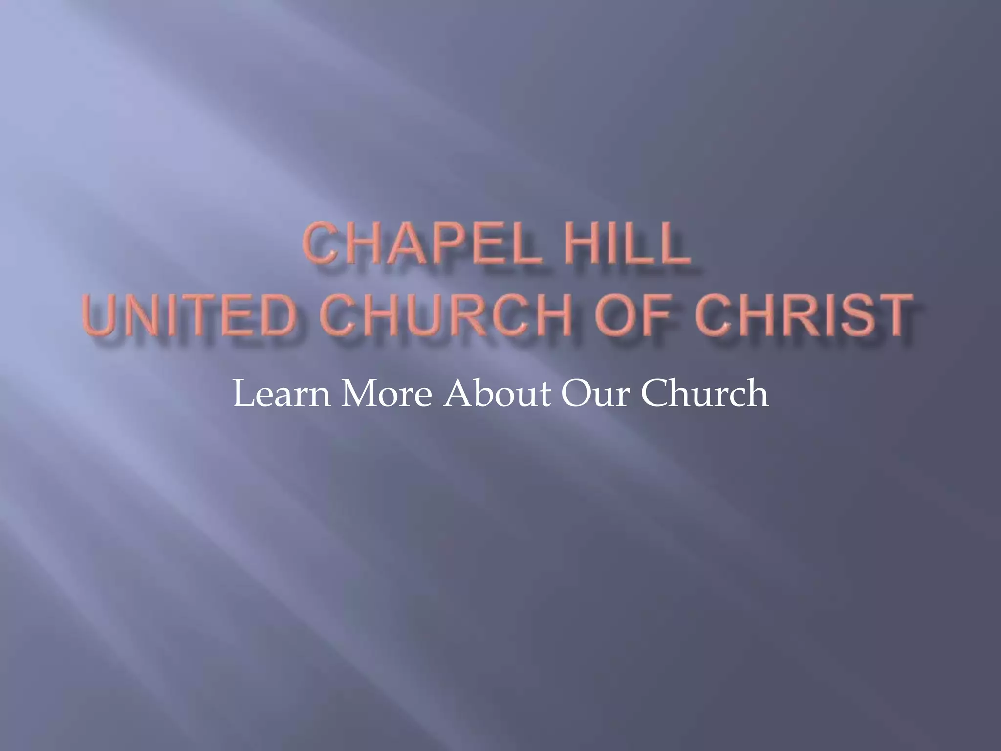 Chapel Hill UCC | PPTX
