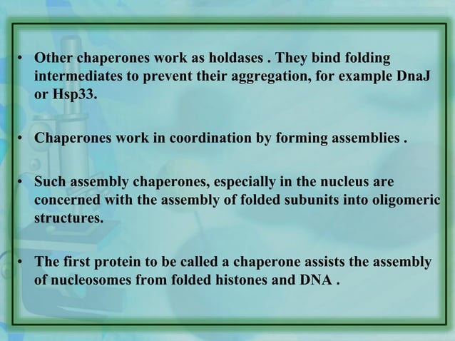 Chaperones | PPTX | Genetics | Science