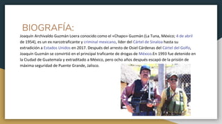 CHAPO GUZMÁN | PPTX