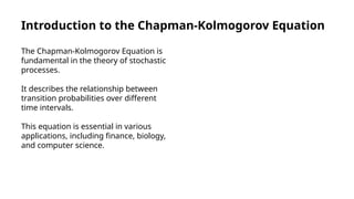 Chapman- Kolmogrov Equation In Computer Oriented Statistical ...