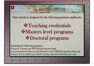 Chapman University Apply Yourself A Tutorial For The Graduate Application | PDF