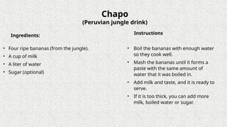 Chapo (Typical Nutritive Peruvian jungle drink) | PPTX
