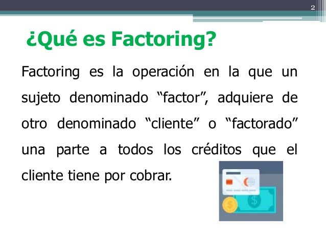 ¿Qué Es El Factoring? Definición Y Tipos – TRLP