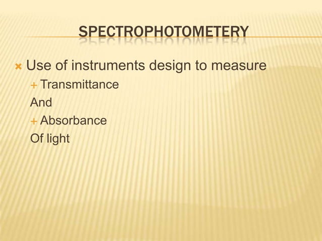 Chaprter 23 spectrophotometer | PPTX | Chemistry | Science
