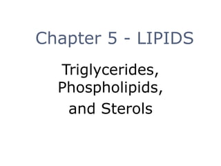 Chapt. 5-Lipids.ppt
