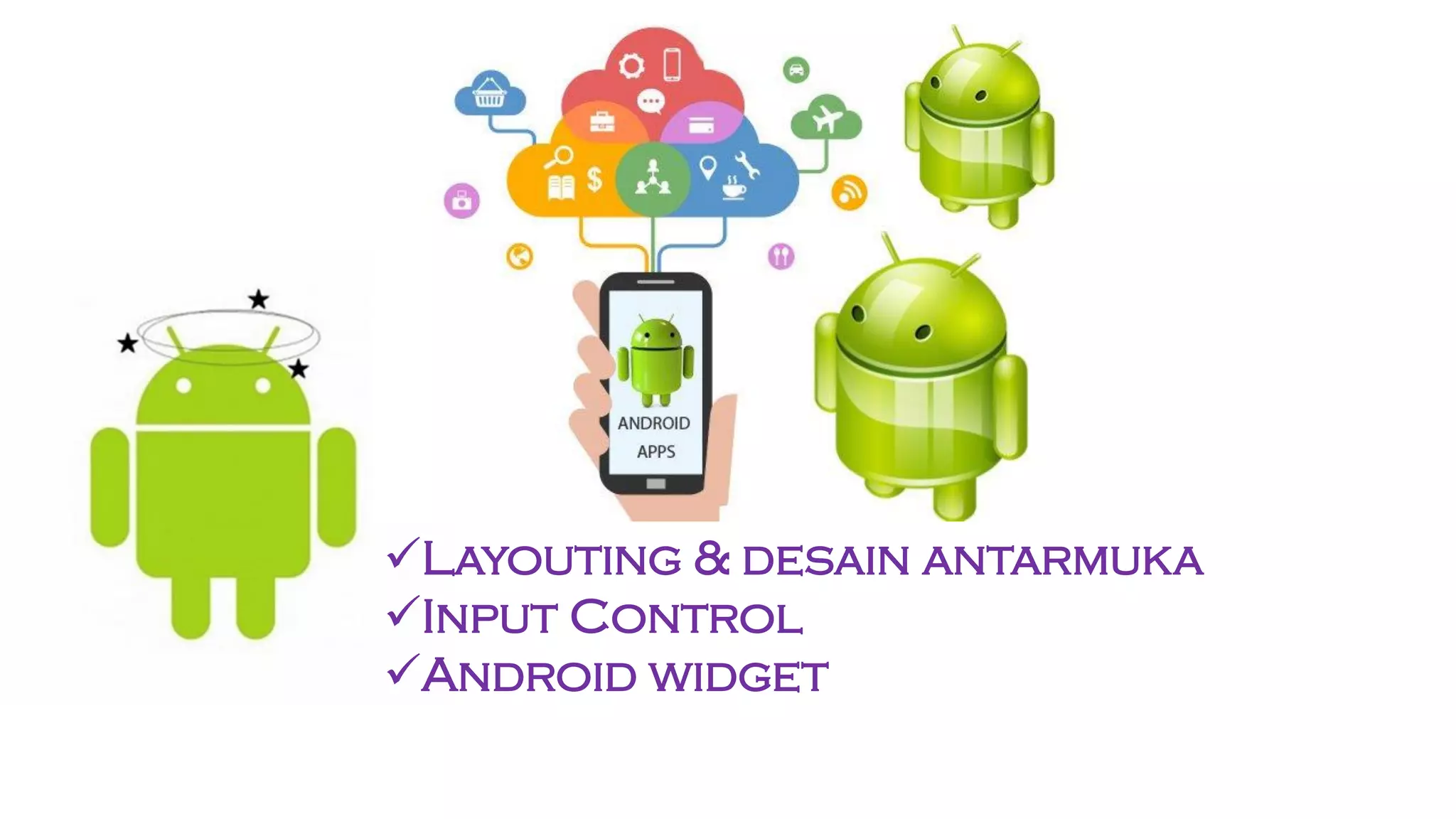 Chapt 03 layouting dan desain antarmuka & input kontrol dan android widget | PDF