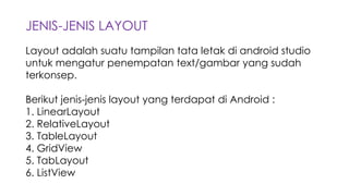 Chapt 03 layouting dan desain antarmuka & input kontrol dan android widget | PDF