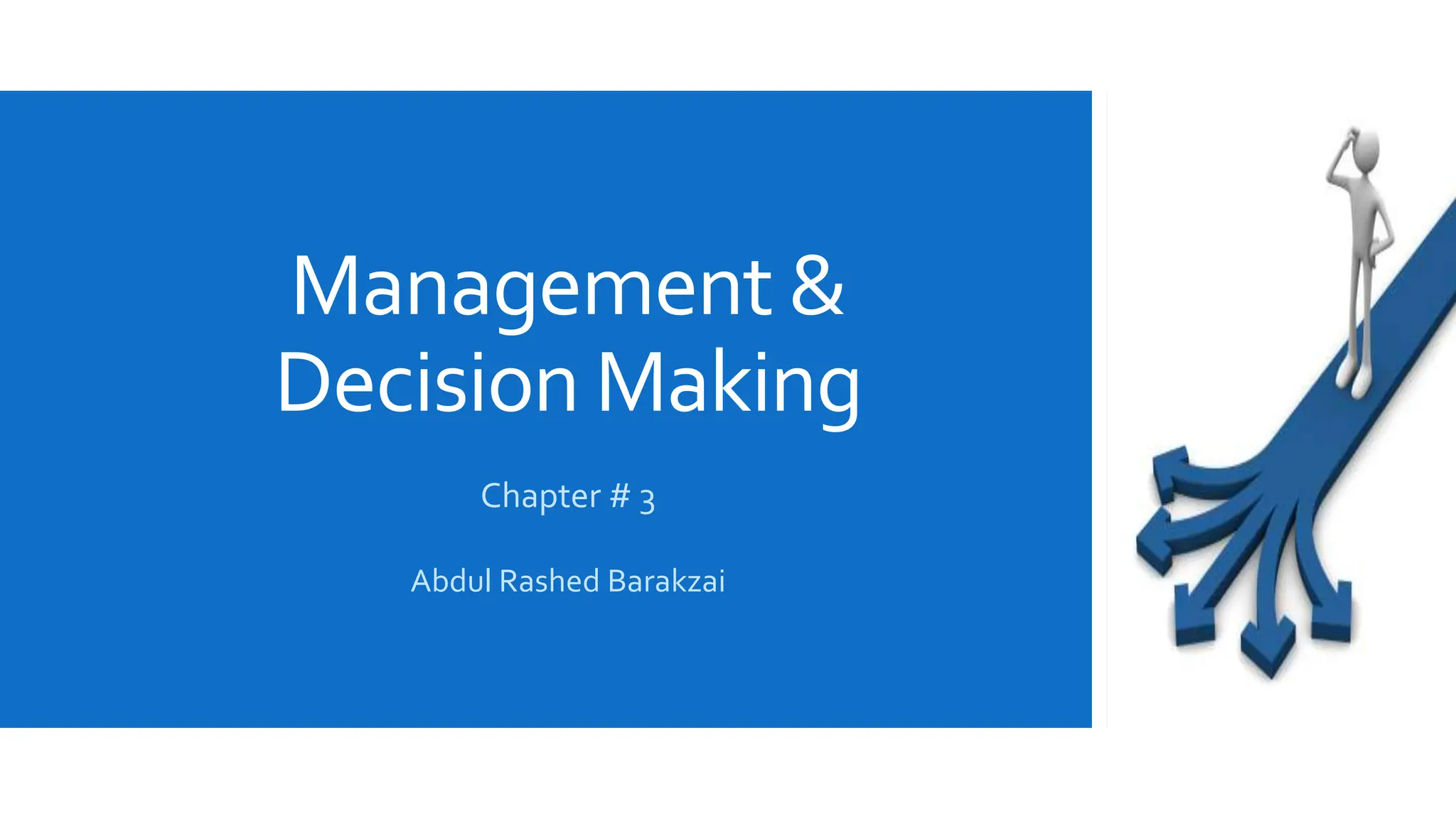 Management and Decision making and Types of Decisions | PPTX