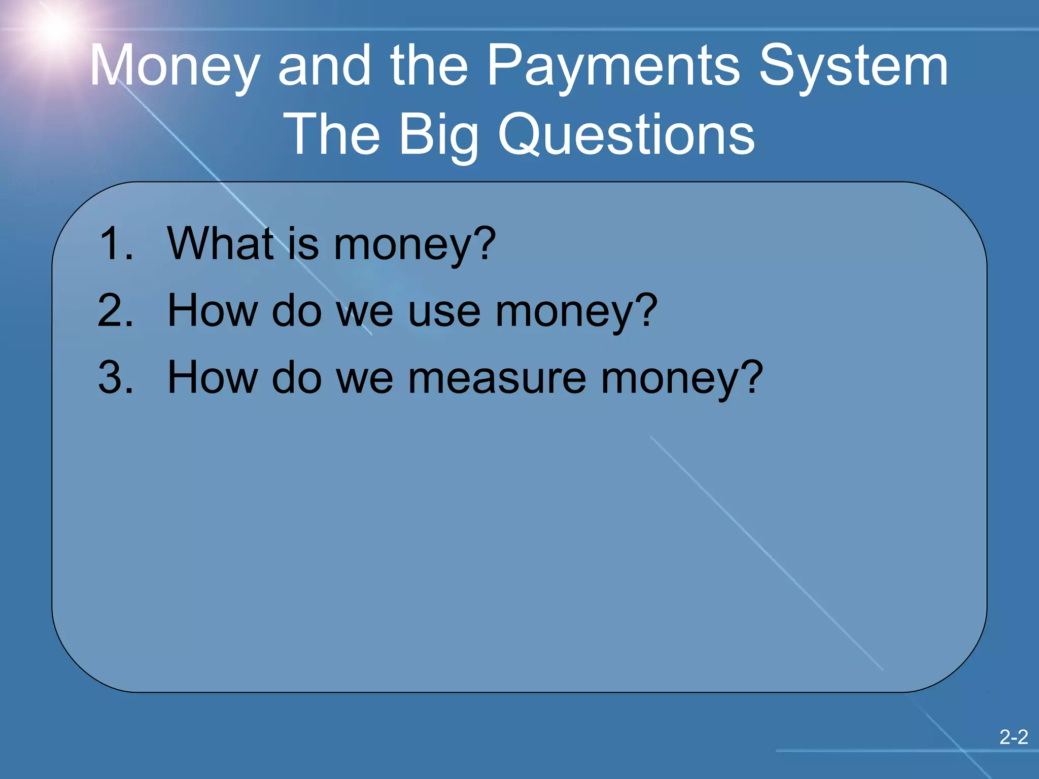 Chapter 2 Money and the Payments System | PPT