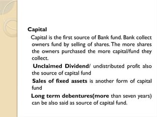 Chapter-03 Sources & Uses of Bank and its essentiality Fund.pptx