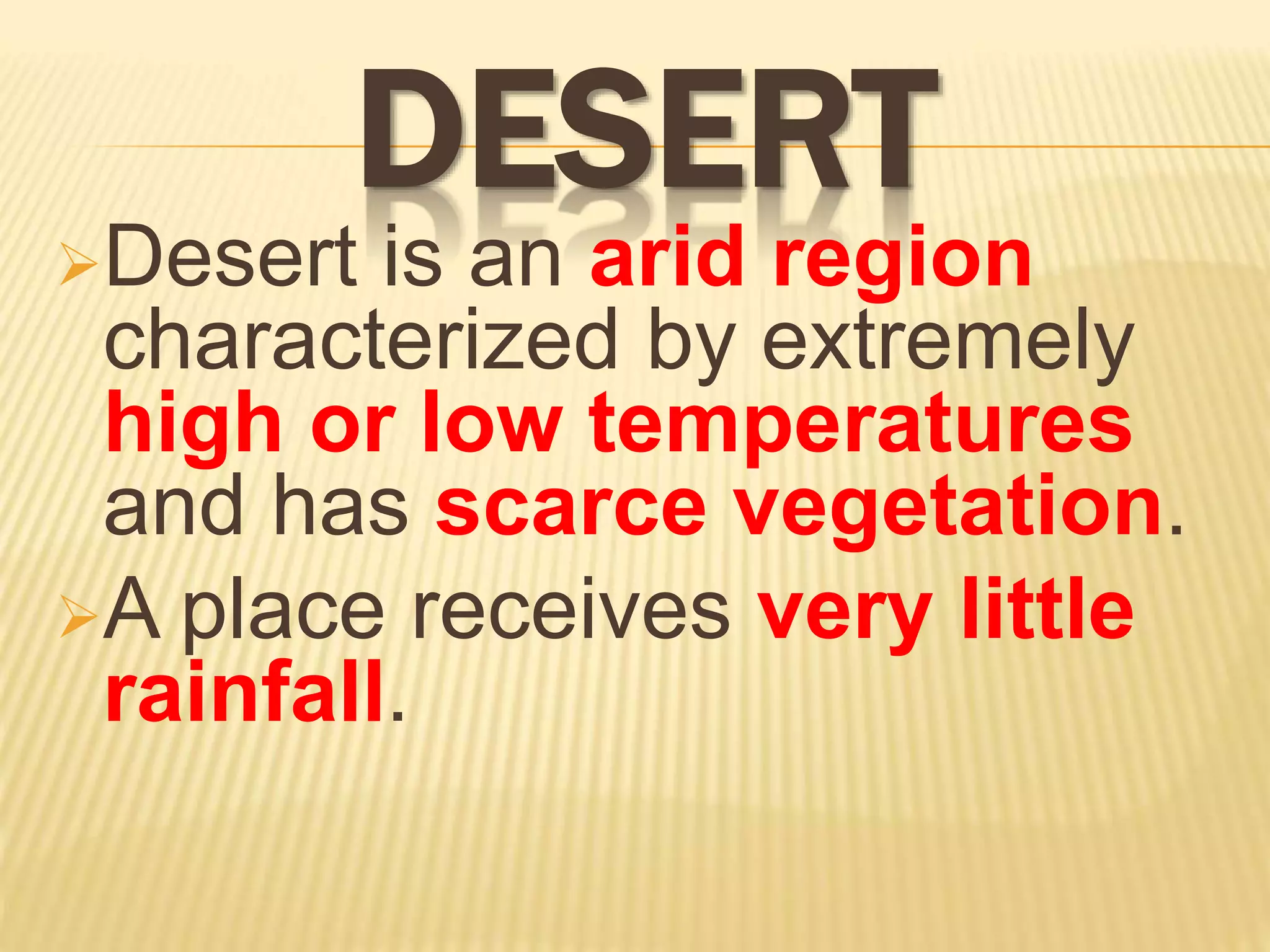 The hot desert region | PPTX