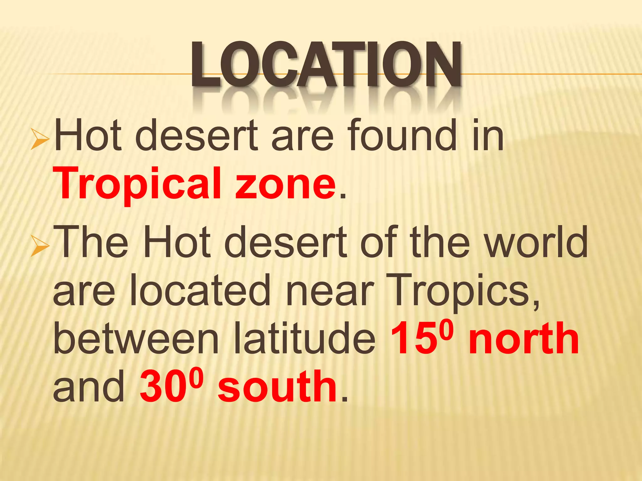The hot desert region | PPTX