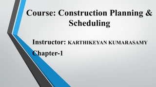 chapter-1.pptx scheduling for construction | PPTX | Civil Engineering ...