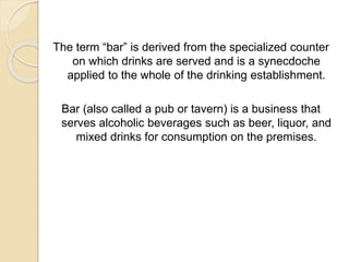 chapter-1-Beverage-Service-Industry-an-Introduction.ppt | Bars & Restaurants | Attractions