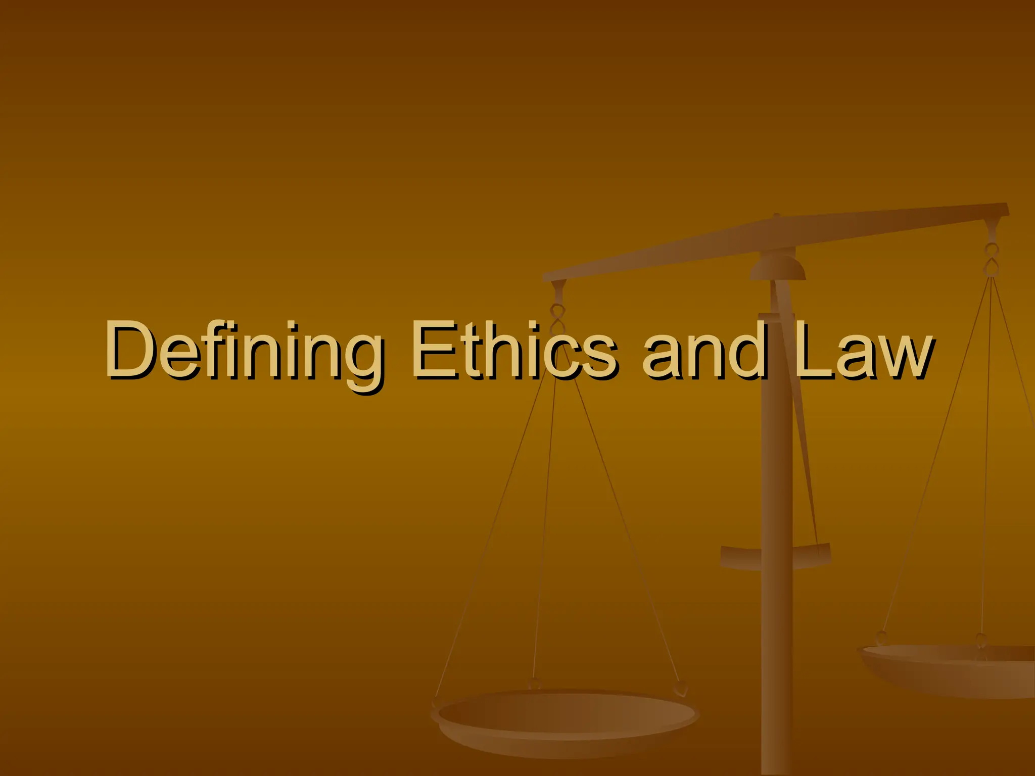 Chapter-1-Ethics-and-the-Law-2-1-a-cimph | PPT