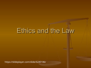 Chapter-1-Ethics-and-the-Law-2-1-a-cimph | PPT