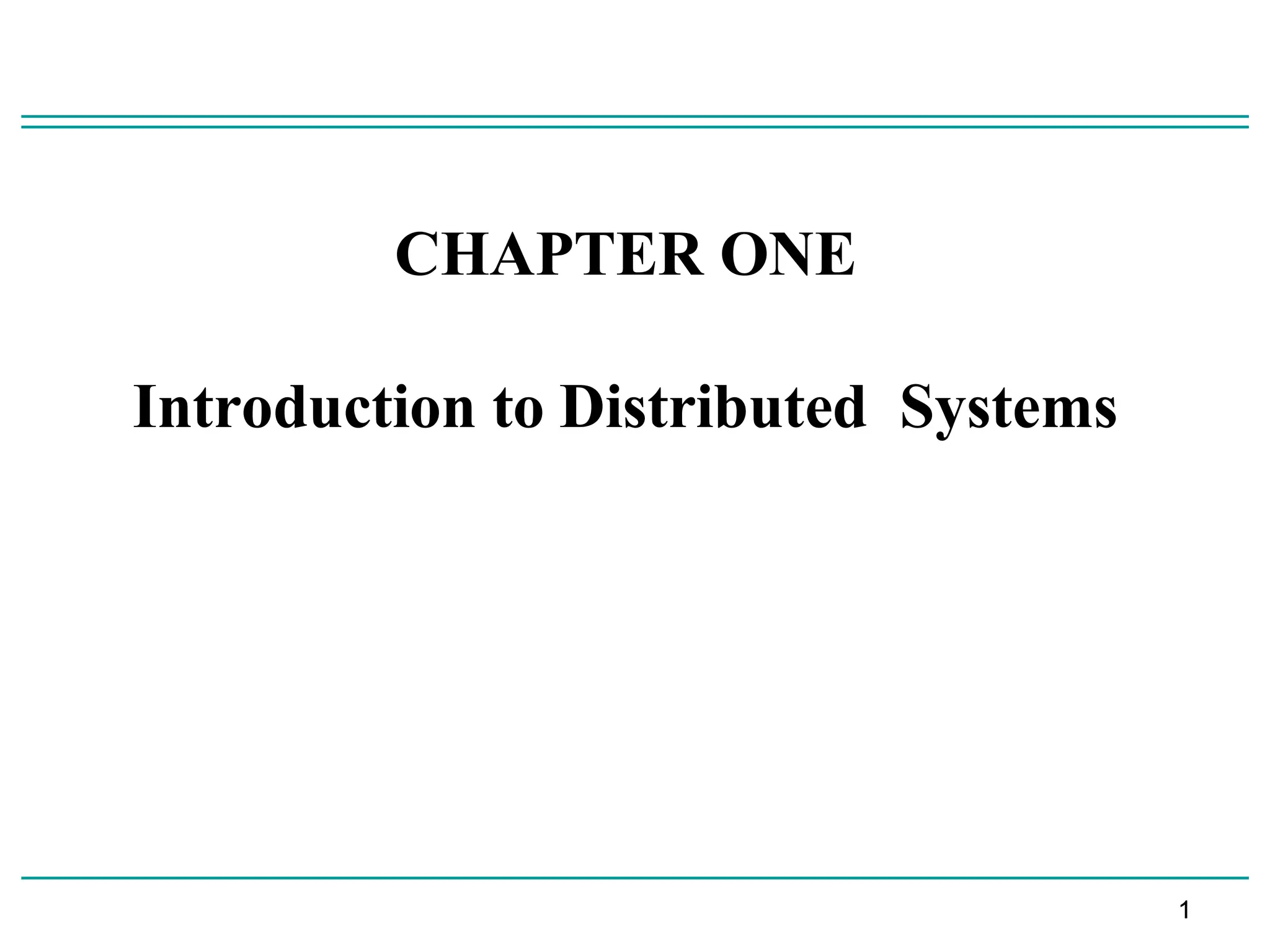 Chapter-1-IntroDistributeddffsfdfsdf-1.pptx
