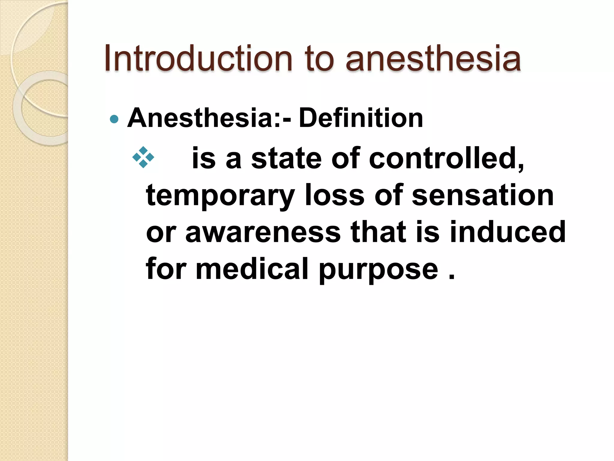 Chapter 1-intro duction of anesthesia | PPTX