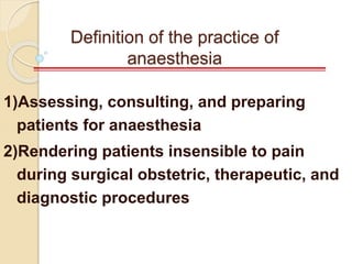Chapter 1-intro duction of anesthesia | PPTX