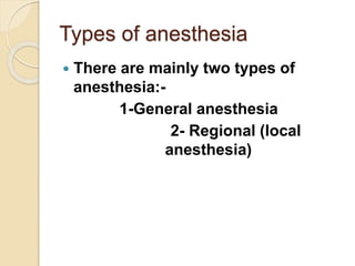 Chapter 1-intro duction of anesthesia | PPTX